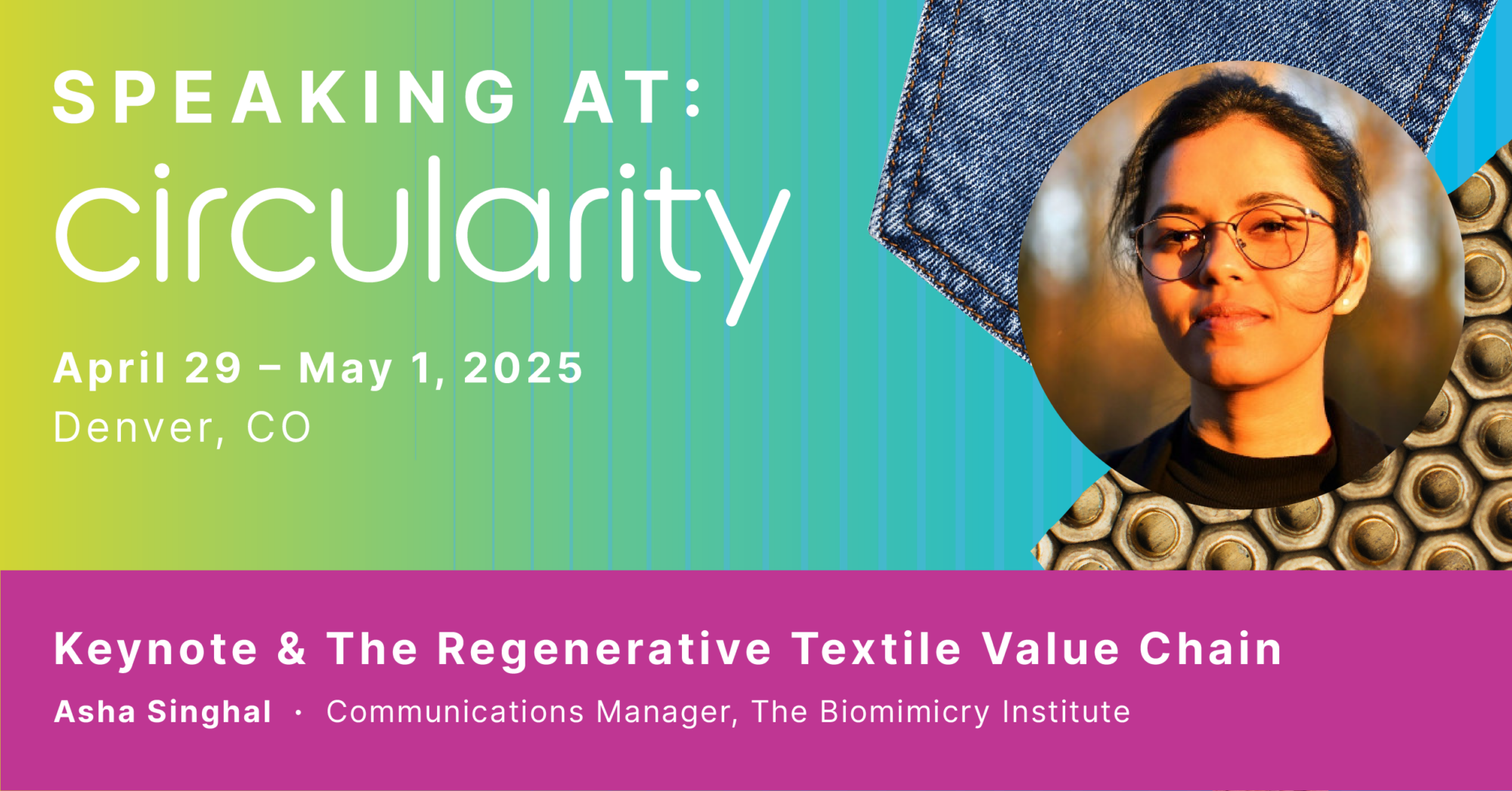 Circularity 2025: The Regenerative Textile Value Chain with Asha ...